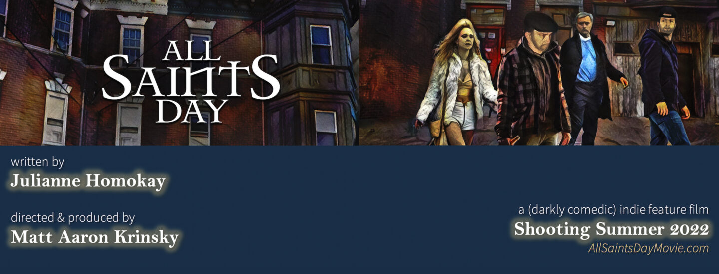 All Saints Day - Film Independent