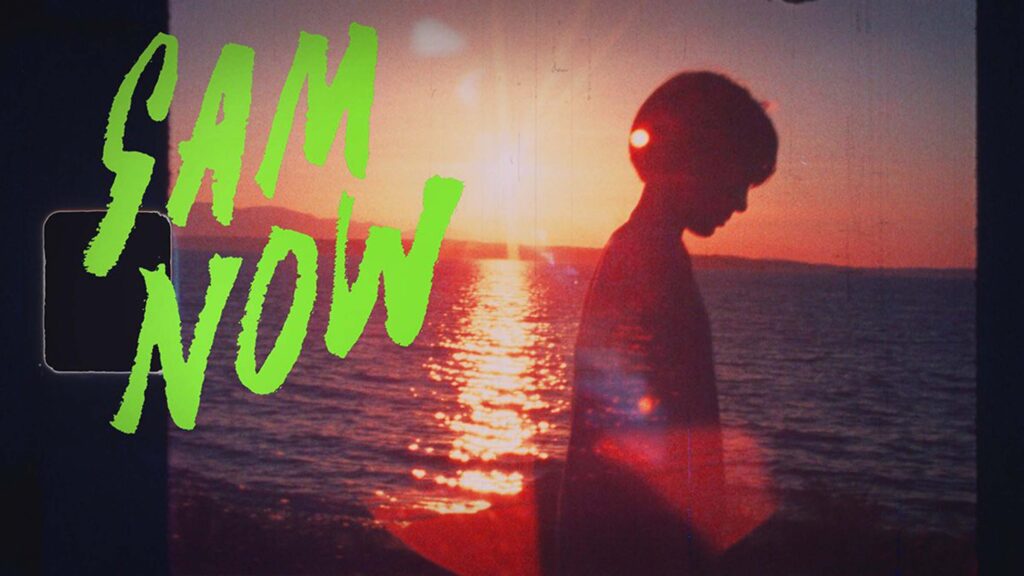 ‘Sam Now’ Filmmakers Discuss 25 Year Journey to Complete a Deeply ...