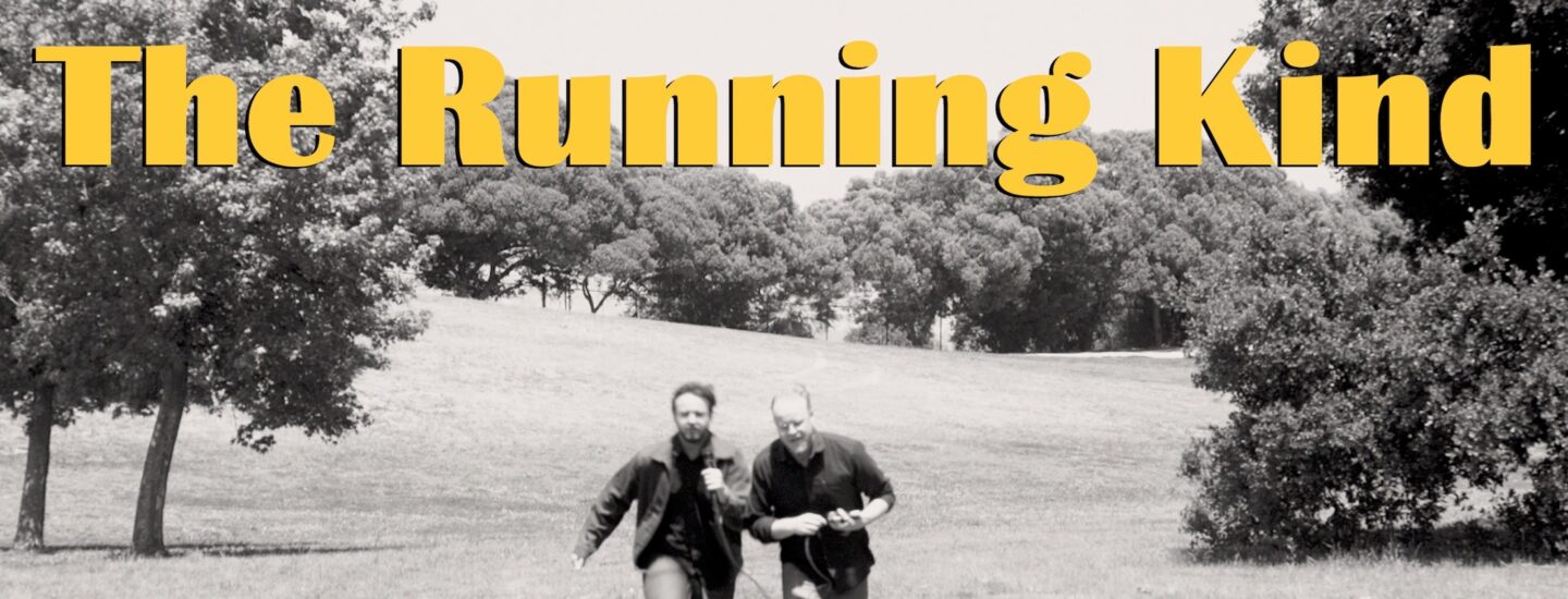 The Running Kind - Film Independent